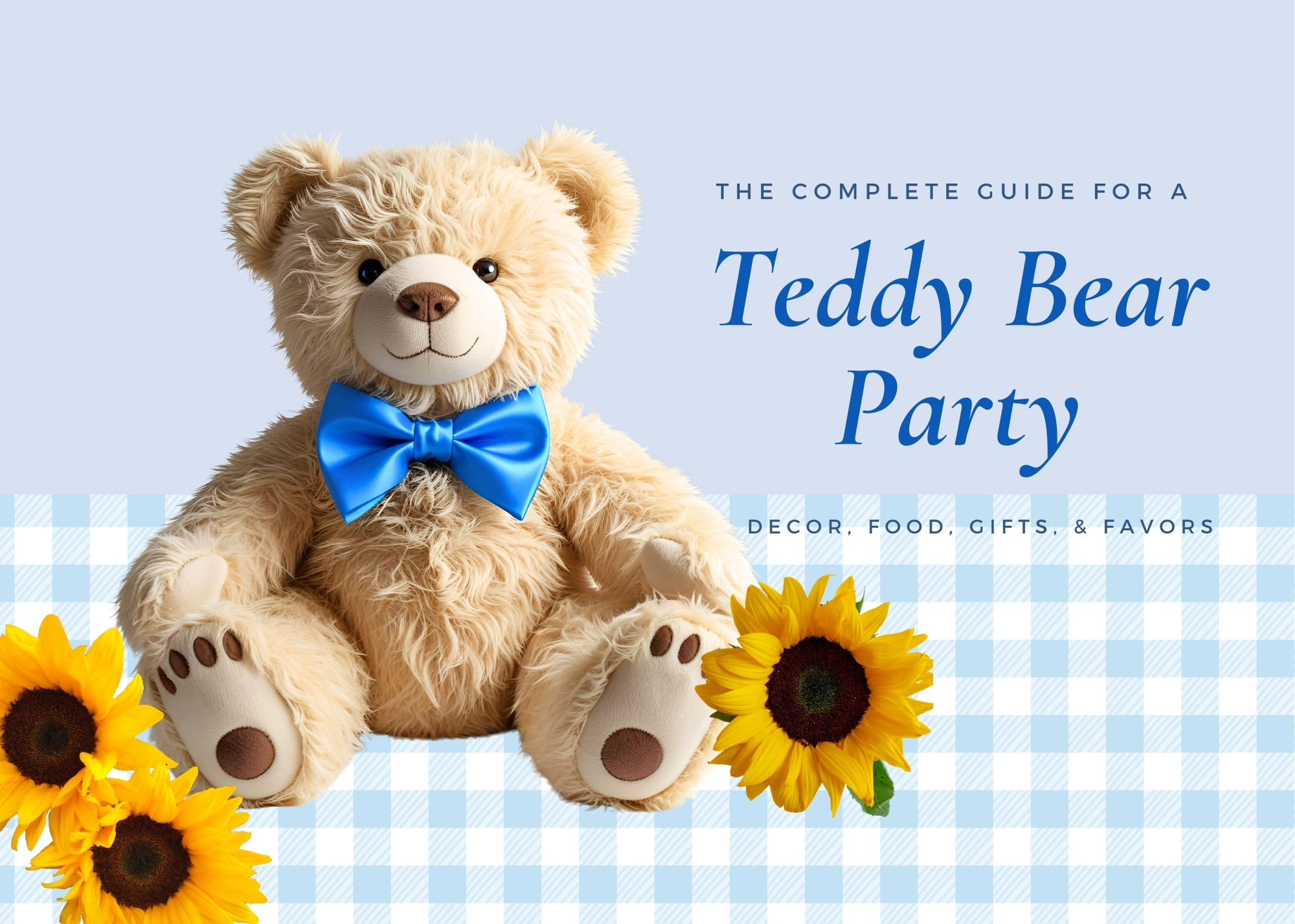 The Complete Blueprint for Throwing the Perfect Teddy Bear Party - PANACHE